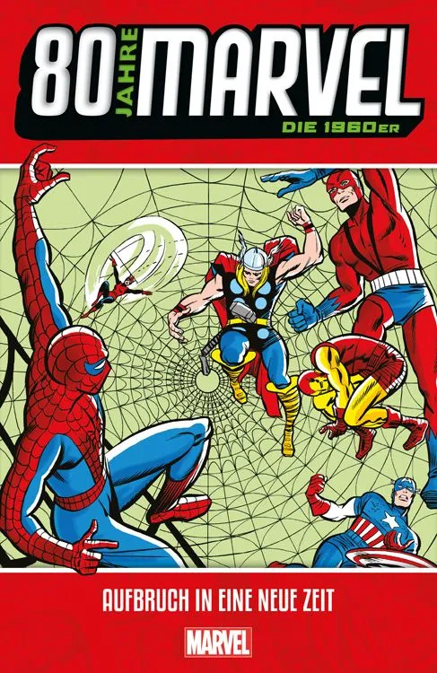 80 Jahre Marvel 03 - Die 1960er - Aufbruch in eine Neue Zeit | Marvel ...