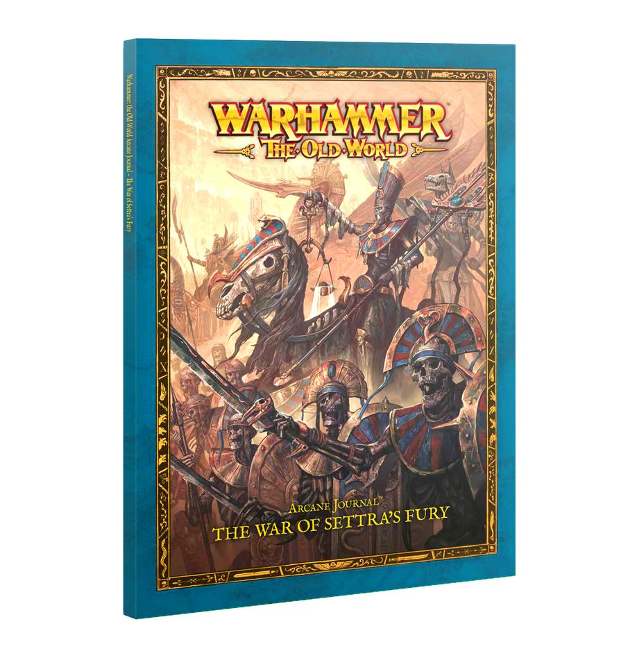 Warhammer The Old World: Arcane Journal - The War of Settras Fury 2025 ...